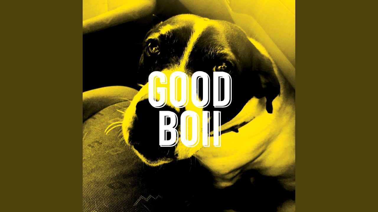 GOOD BOII - YouTube