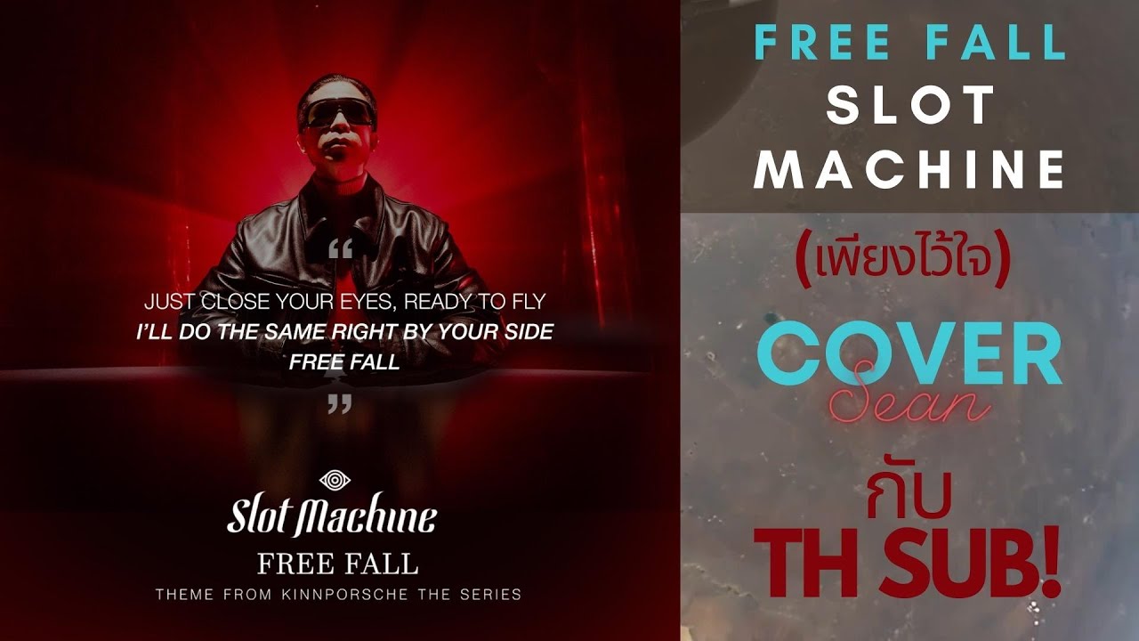 Free Fall - Slot Machine | Theme from KinnPorsche The Series กับ TH SUB ...