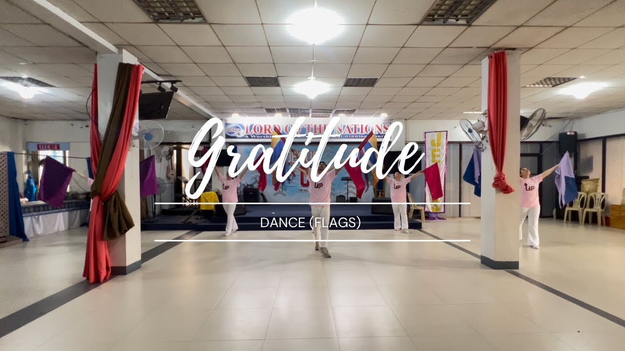 Gratitude • Dance (Flags | Pageantry) • LOTN-Marikina Dance Ministry ...