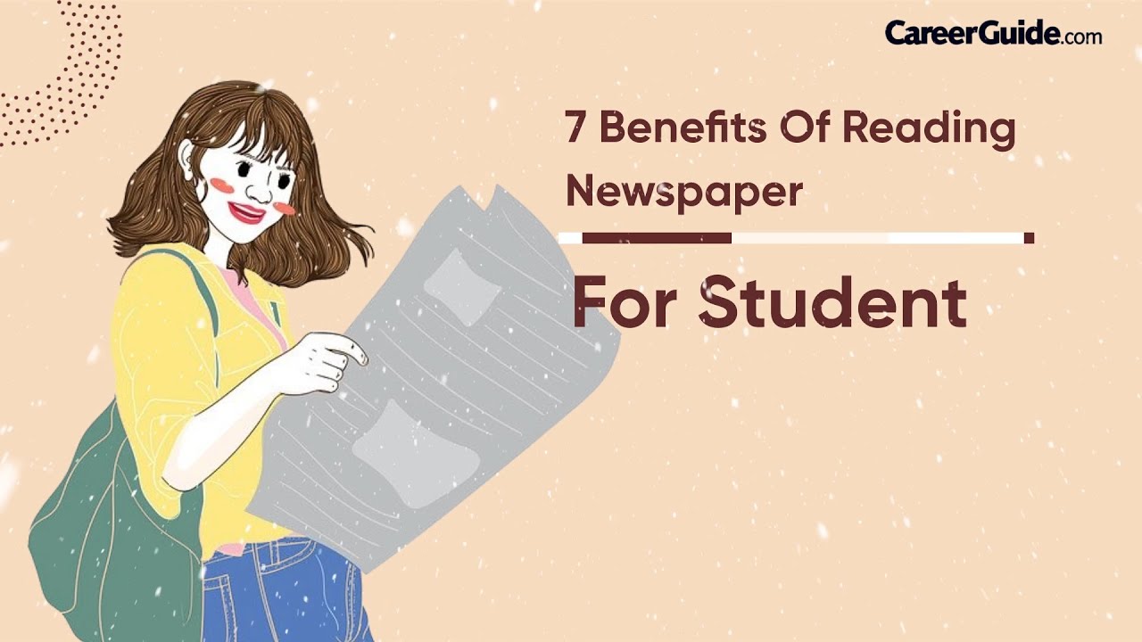 7 Benefits Of Reading Newspaper For Students Personality Development 7-benefits-of-reading-newspaper-for-students-personality-development