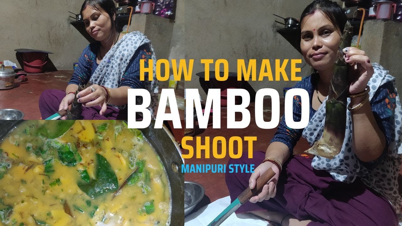 How To Make Bamboo Shoot || Usoi Uti Thongba || Manipuri Bamboo Shoot ...