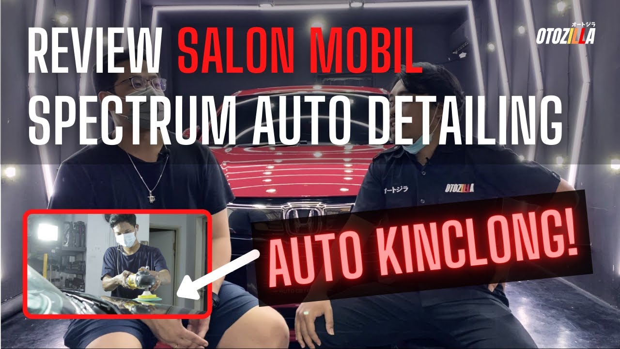 Review Salon Mobil SPECTRUM AUTO DETAILING Jakarta - YouTube