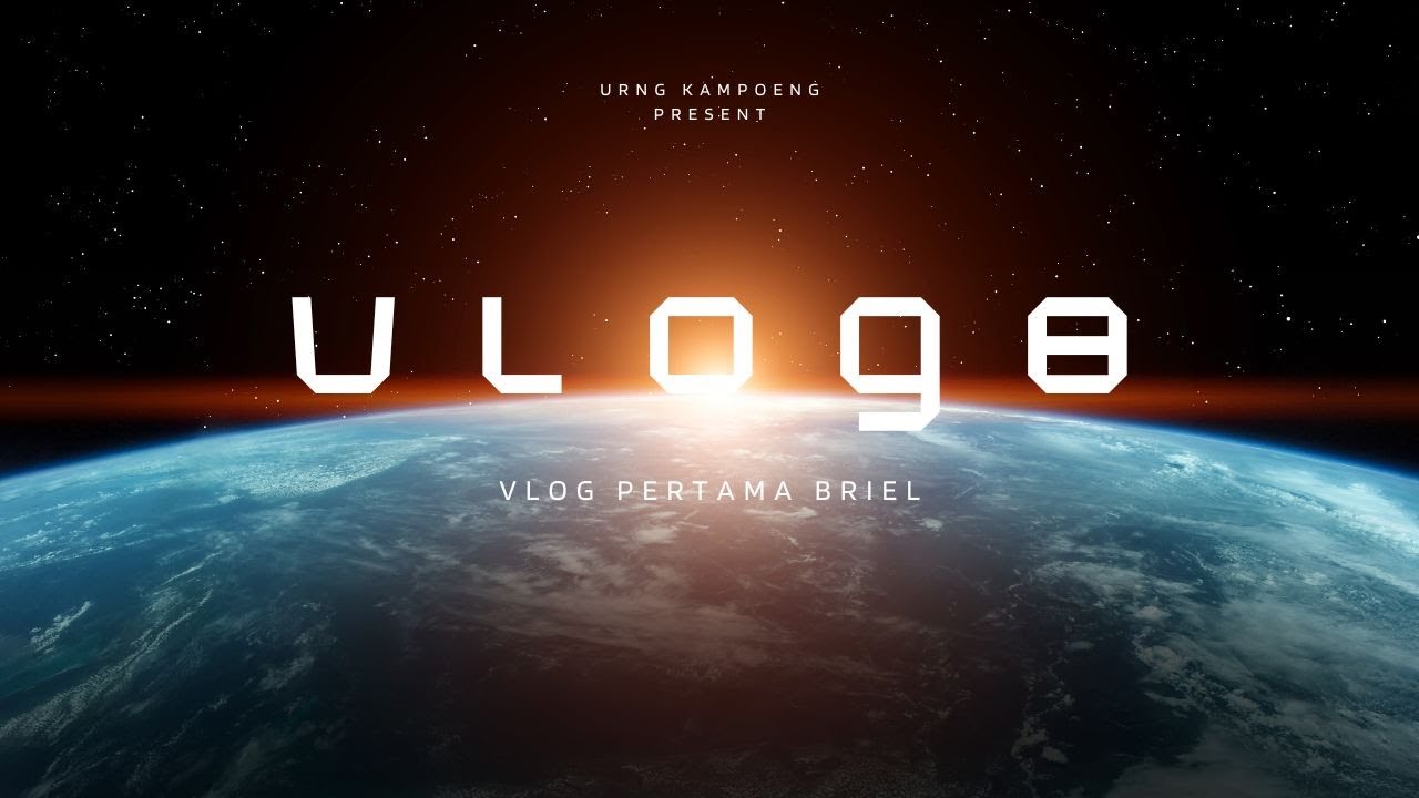 Vlog 8 | Vlog Pertama Briel - YouTube