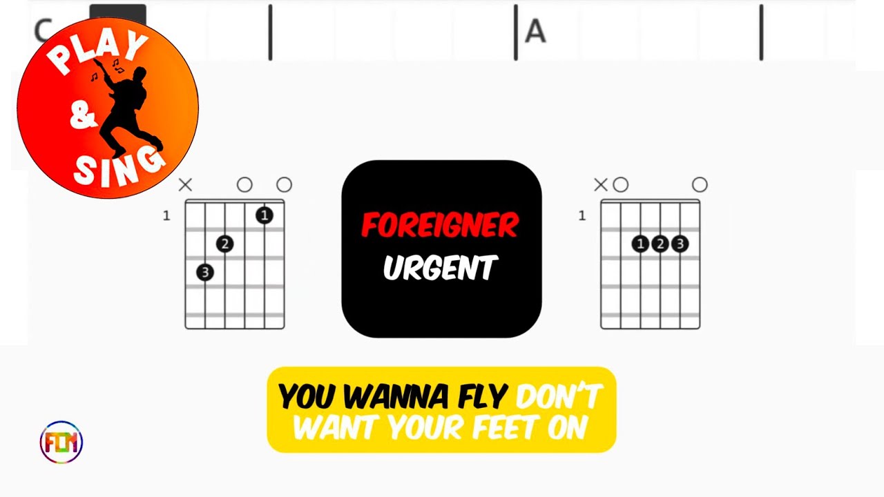 FOREIGNER Urgent FCN GUITAR CHORDS & LYRICS - YouTube