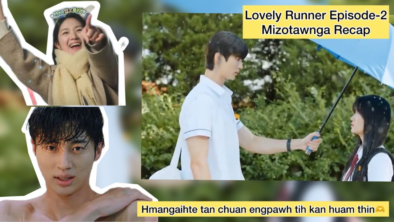 Lovely Runner | Korean Drama | Episode - 2 | Mizotawnga Recap | - YouTube