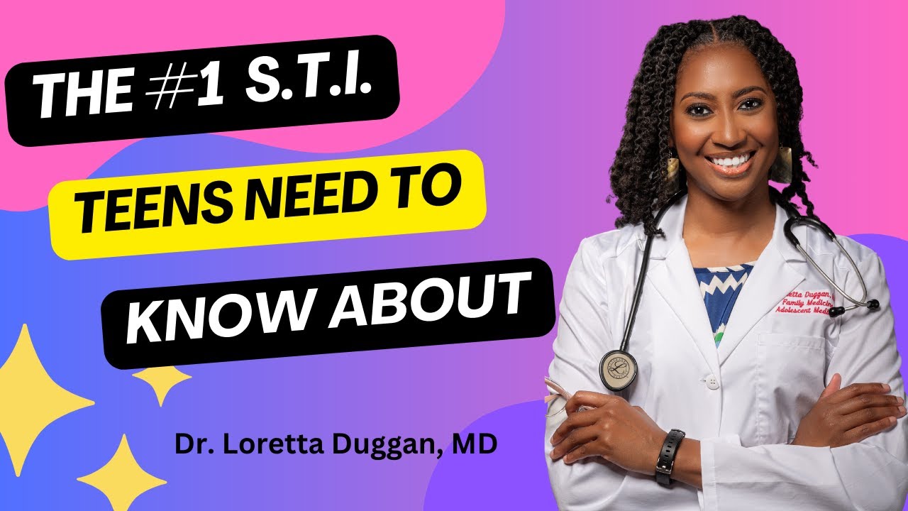 The #1 STI Teens Need to Know About! - YouTube