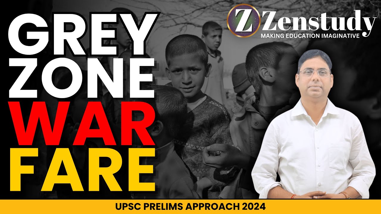 What is Grey Zone Warfare? | What is the risk and why it is so relevant ...