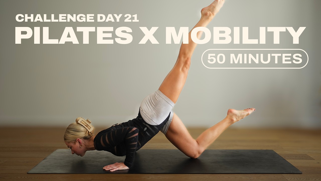 Day 21 - 50 Min. Full Body Pilates x Mobility Workout | 1 Month Pilates ...