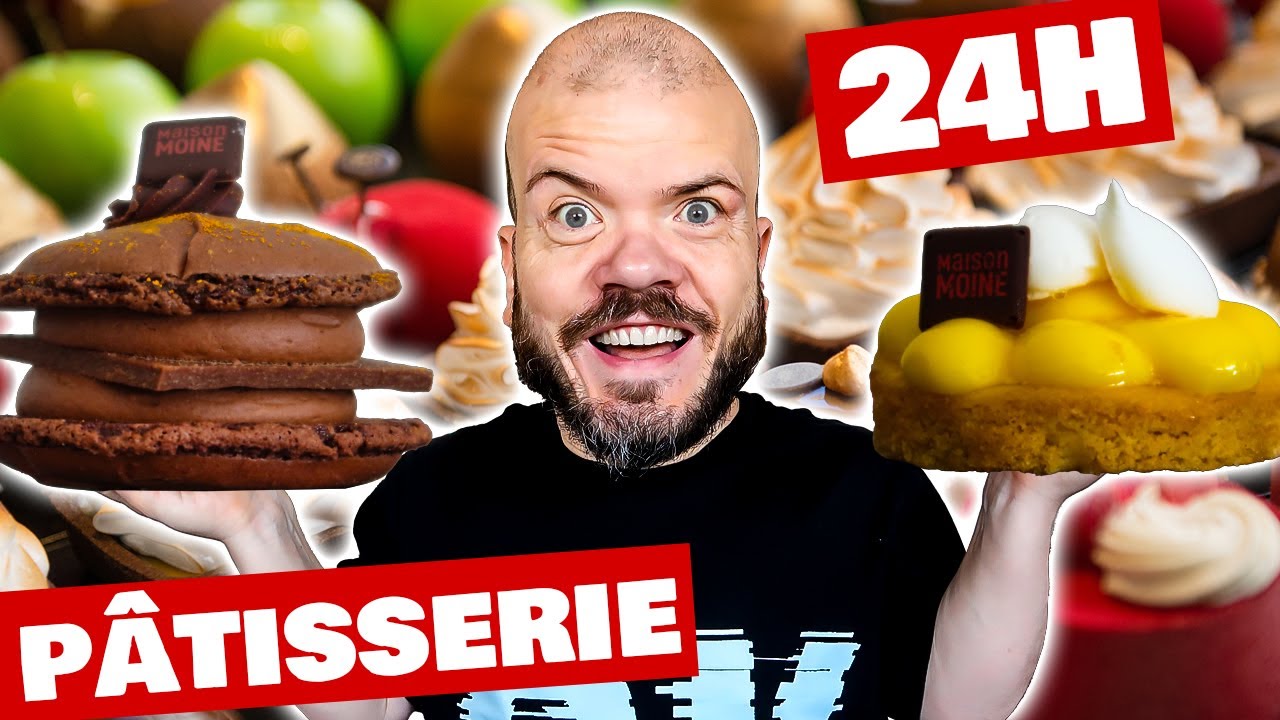 24h Où je mange que de la Pâtisserie 😱 - YouTube