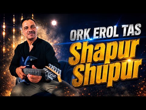 ORK EROL TAS - SHAPUR SHUPUR / Орк Ерол Таш - Шапур Шупур