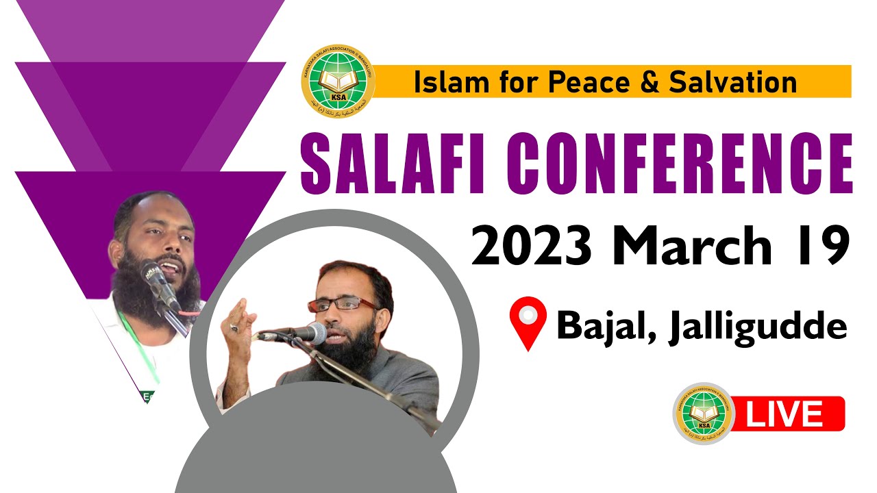 Salafi Conference | Karnataka Salafi Association | Jelligudde , Bajal ...
