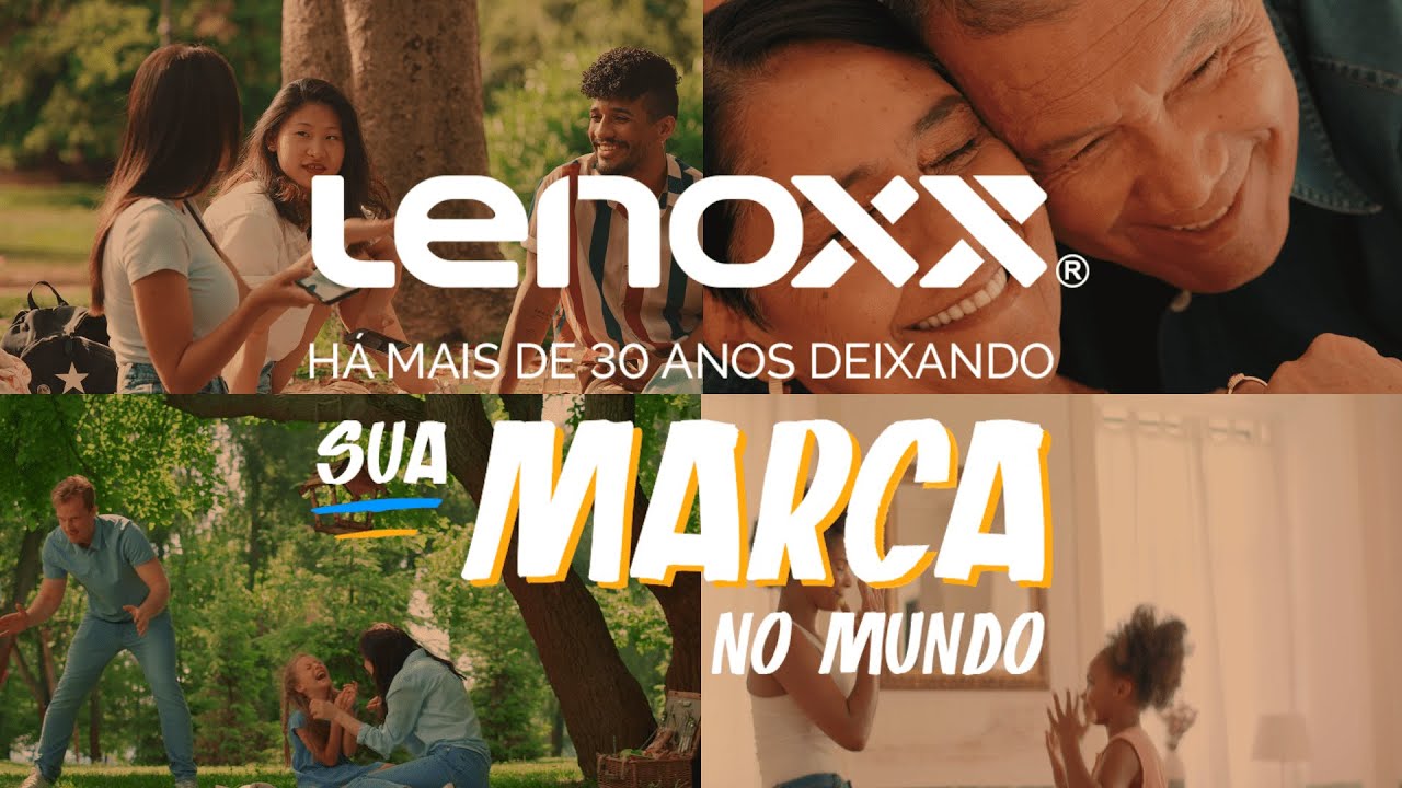 Lenoxx +30 anos - a sua marca no Brasil e no mundo. - YouTube