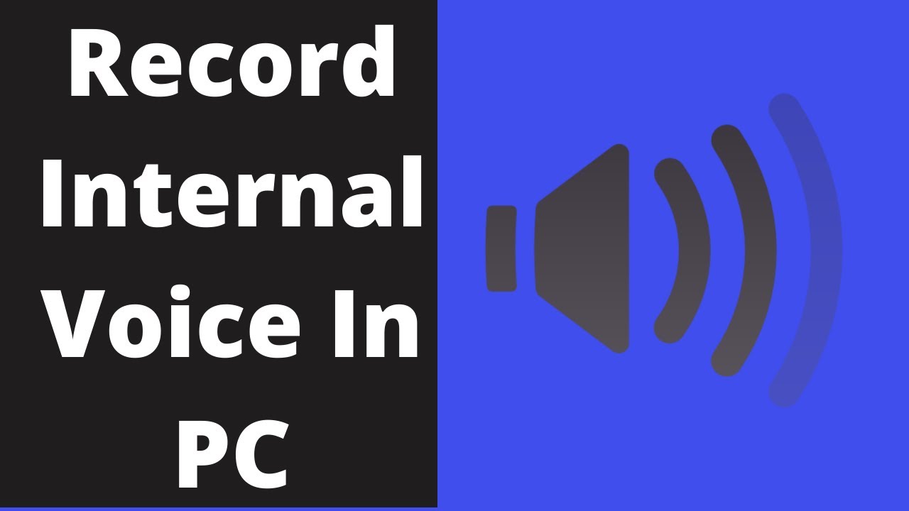 How to Record Internal Voice In PC Laptop 100% Quality| Record Internal ...