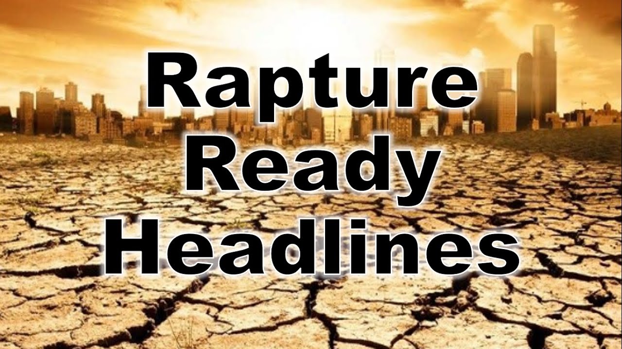 RAPTURE READY HEADLINES NOVEMBER 1, 2022 - YouTube