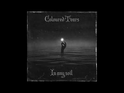 Coloured Tears - Beyond repair(Our hearts)