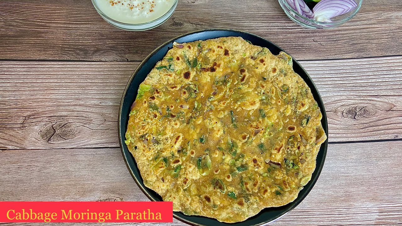 Cabbage Moringa Paratha | Cabbage Paratha | Cabbage Moringa chapati ...