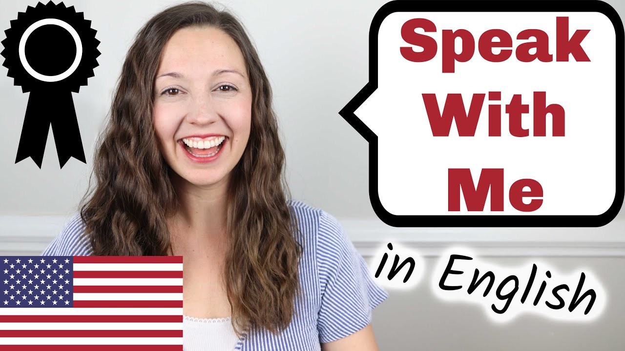 Speak With Me: English Speaking Practice - YouTube