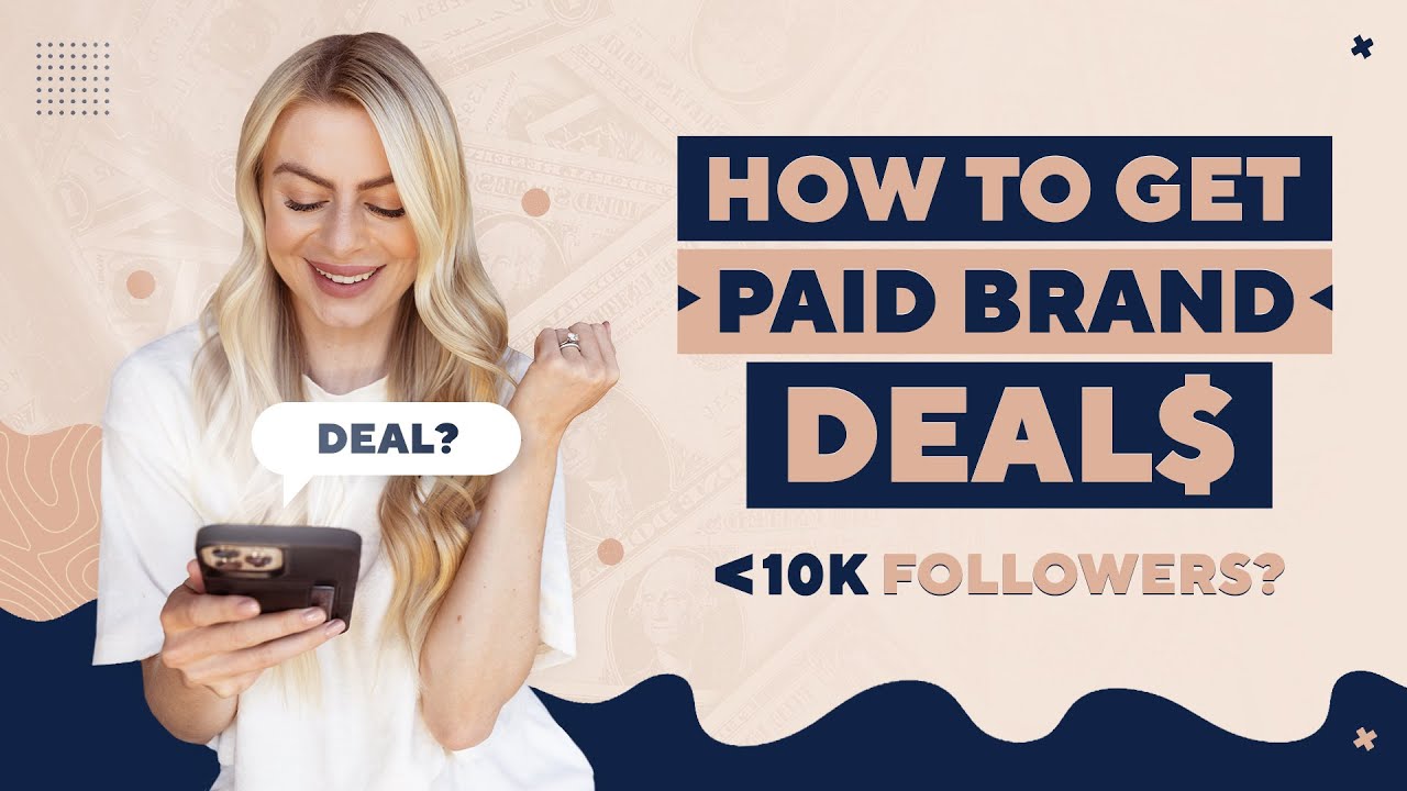 How To Get PAID BRAND DEALS On Instagram In 2021 (With Less Than 10,000 ...