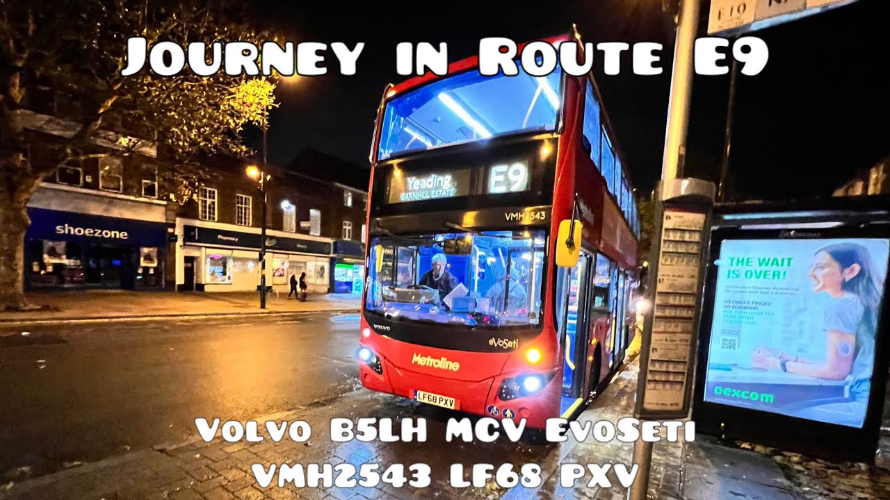 Journey in E9 Volvo B5LH MCV EvoSeti VMH2543 LF68 PXV - YouTube
