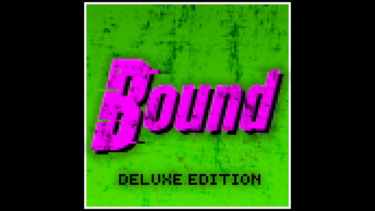 Bound (Deluxe Edition) Full Album - YouTube