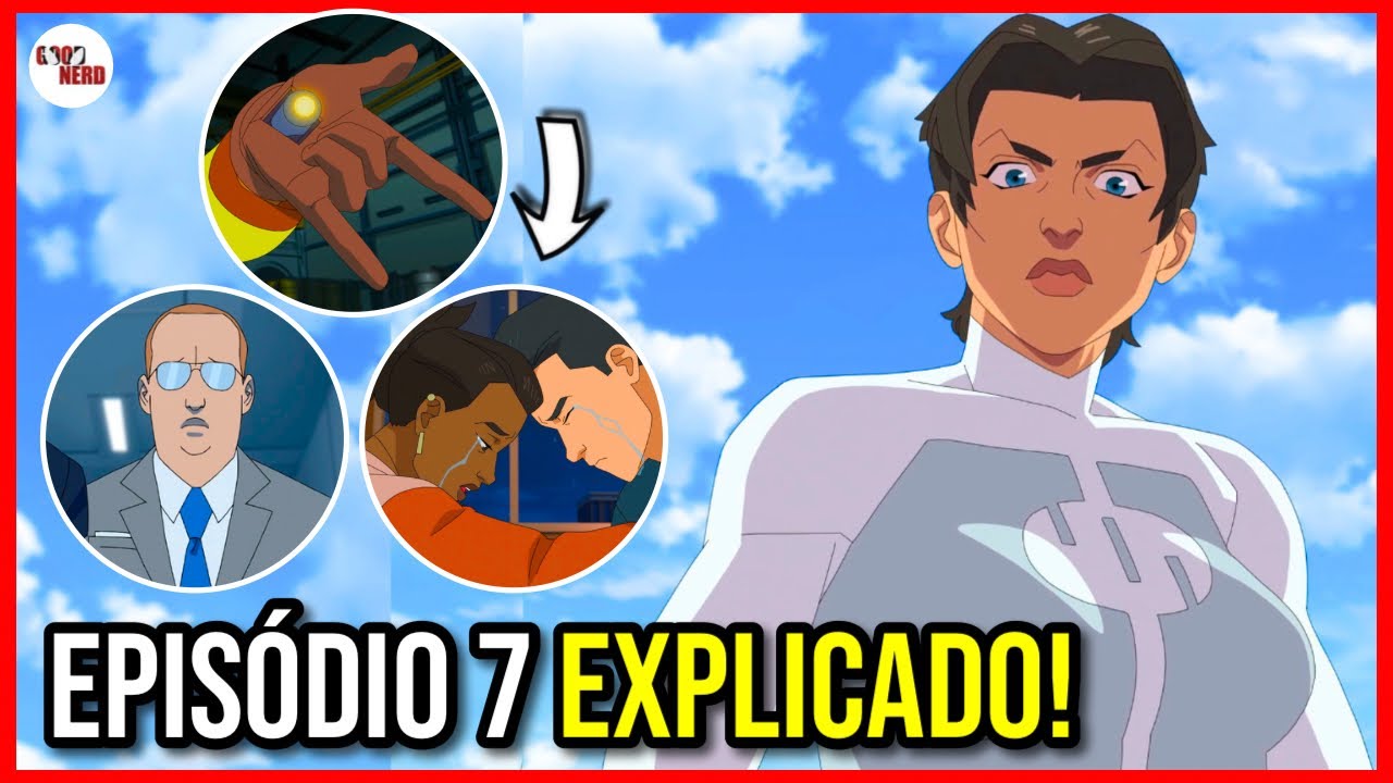INVENCÍVEL 2 EP7 EXPLICADO! - MARK É TÃO FRACO ASSIM? + ANISSA AVISANDO ...