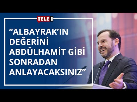 Berat Albayrak’ı savunan da çıktı: ‘Abdülhamid gibi sonradan değerini anlayacaksınız’