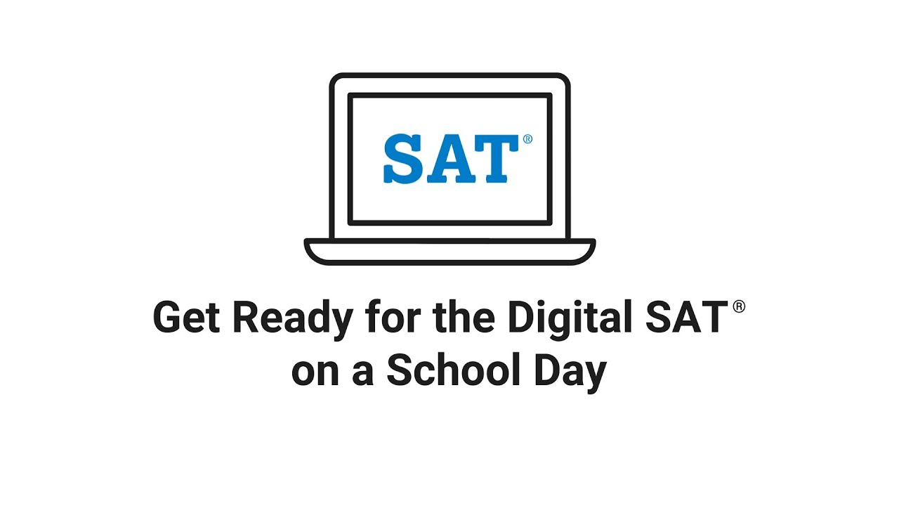 What to expect with the digital SAT on a school day - YouTube