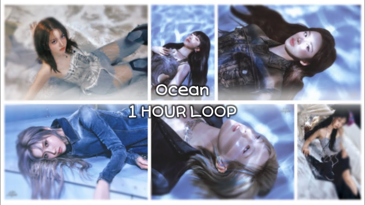 NMIXX(엔믹스) - Ocean (1 HOUR LOOP) | 1시간 반복 재생 - YouTube