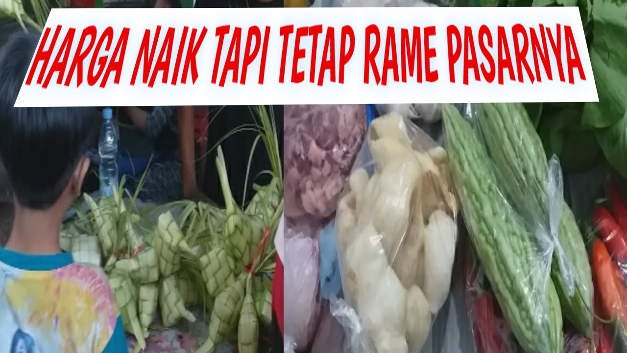 PASAR MULAI RAME MENJELANG LEBARAN - YouTube