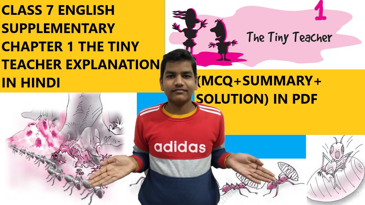 CLASS 7 ENGLISH CHAPTER 1 THE TINY TEACHER YouTube CLASS 7 ENGLISH CHAPTER 1 THE TINY TEACHER YouTube