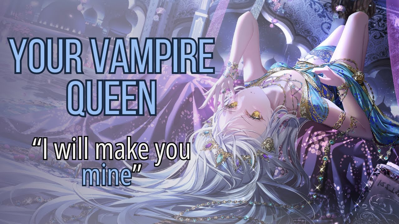 Turned by a Vampire Queen [Roleplay ASMR] [F4A] [Gentle] [Vampire ...