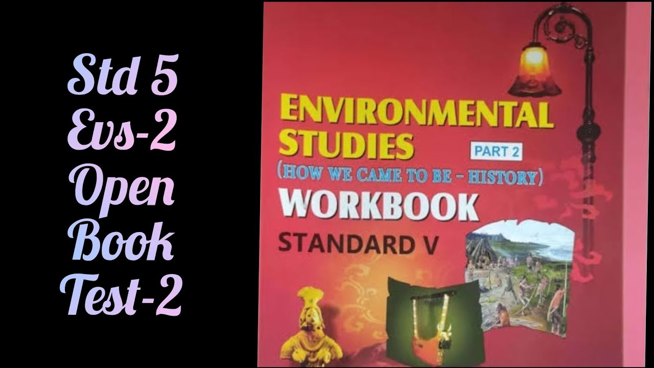 Std 5 Evs-2 Open Book Test-2 - YouTube