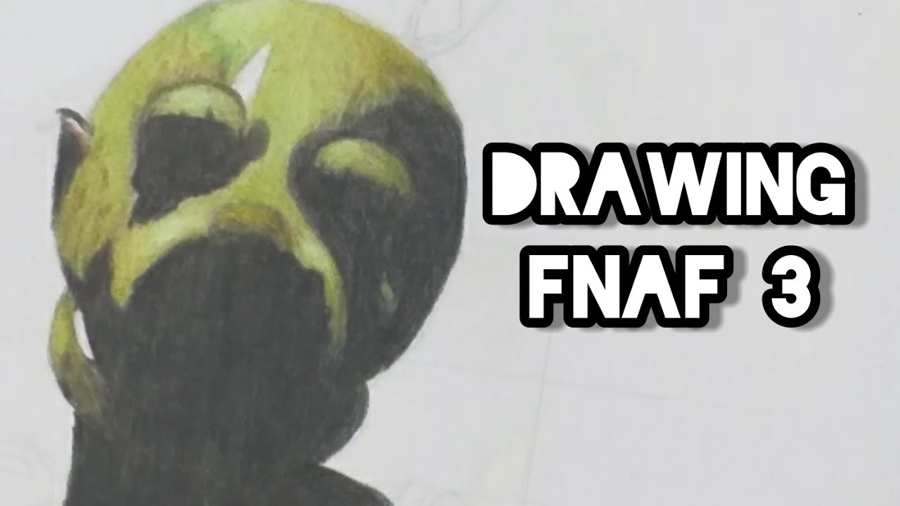 Drawing FNaF 3 - YouTube