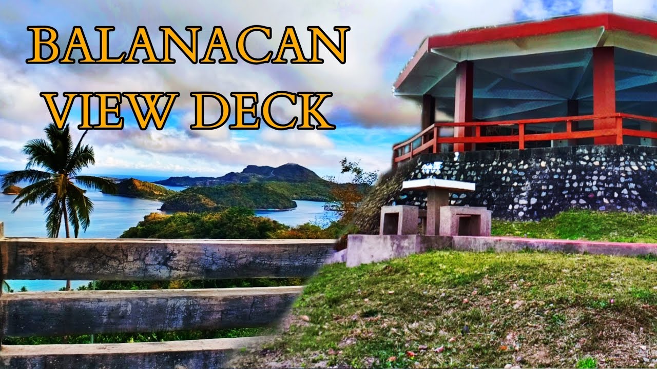 PAGMASDAN ANG BAGONG BALANACAN VIEW DECK. - YouTube