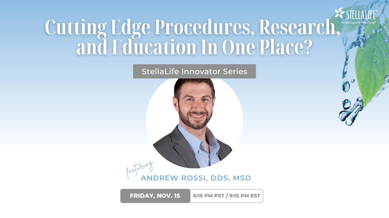 StellaLife Innovator Series: Dr. Andrew Rossi, DDS, MSD - YouTube