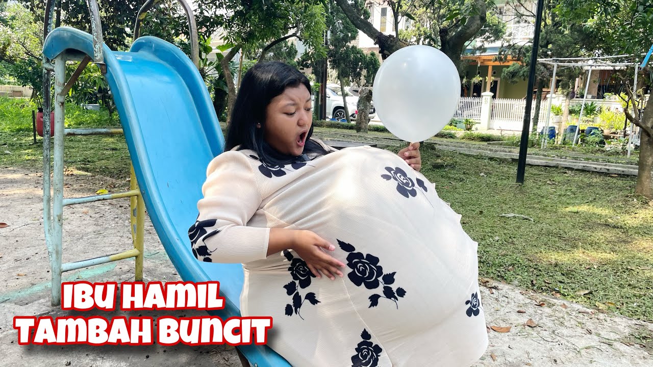 CHALLENGE TIUP BALON PERUT IBU HAMIL TAMBAH BUNCIT - YouTube
