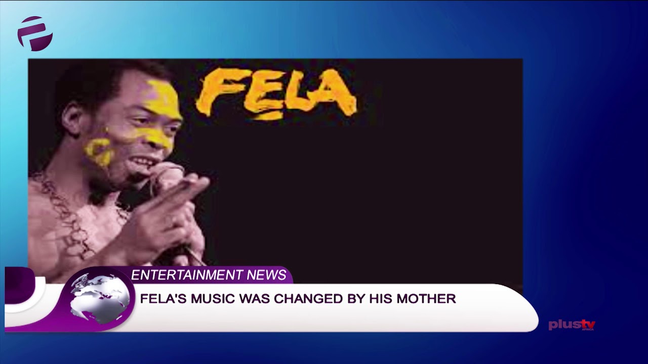 FELA'S MUSIC WAS CHANGED BY HIS MOTHER - YouTube