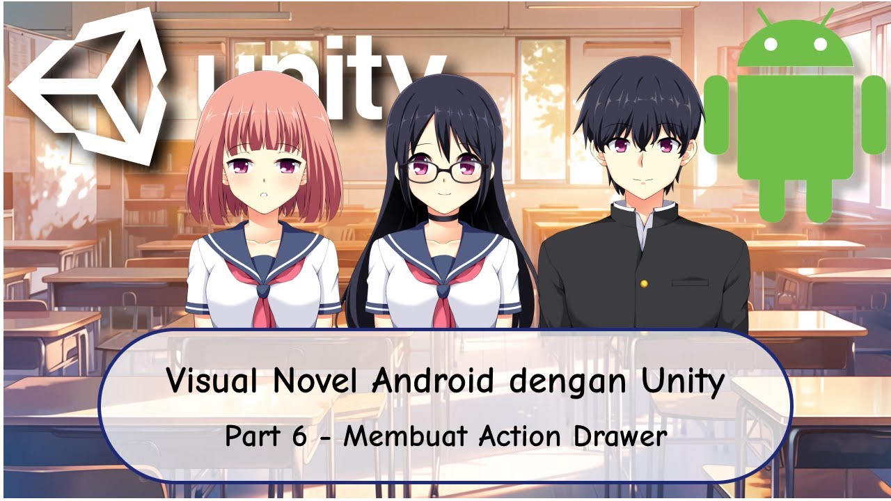 Visual Novel Android dengan Unity - Part 6 - Membuat Action Drawer ...