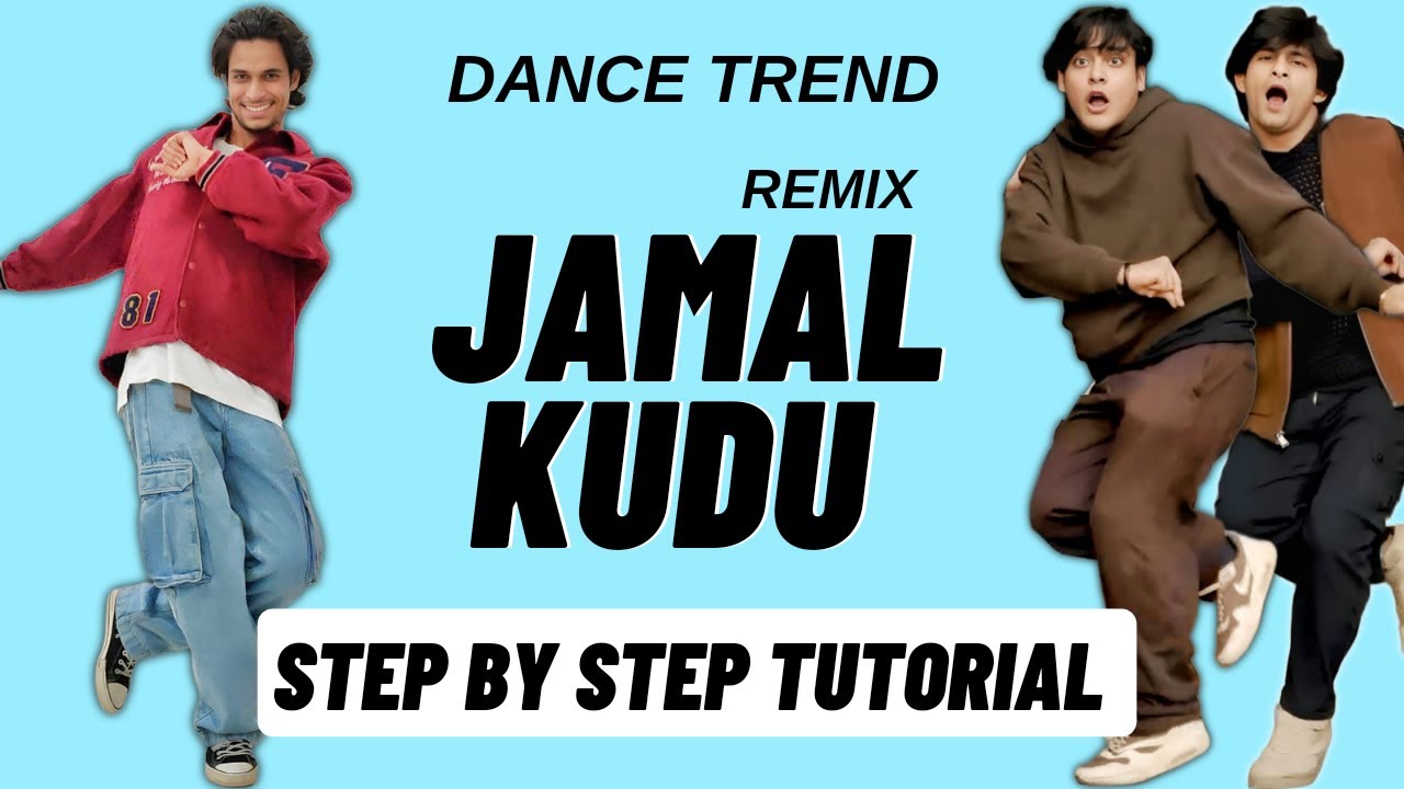 Jamal Kudu Remix Reels Dance Trend Tutorial | Jamal Kudu Remix ...