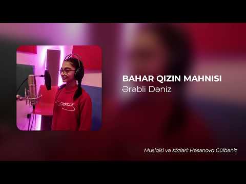 Ərəbli Dəniz - Bahar Qızın Mahnısı