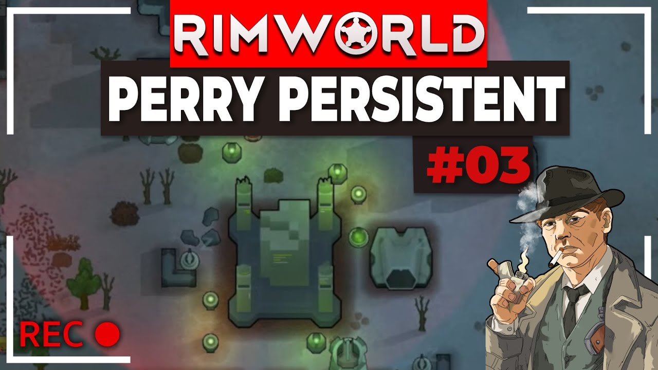 RimWorld Perry Persistent 500% No Pause | VOD 03 - YouTube