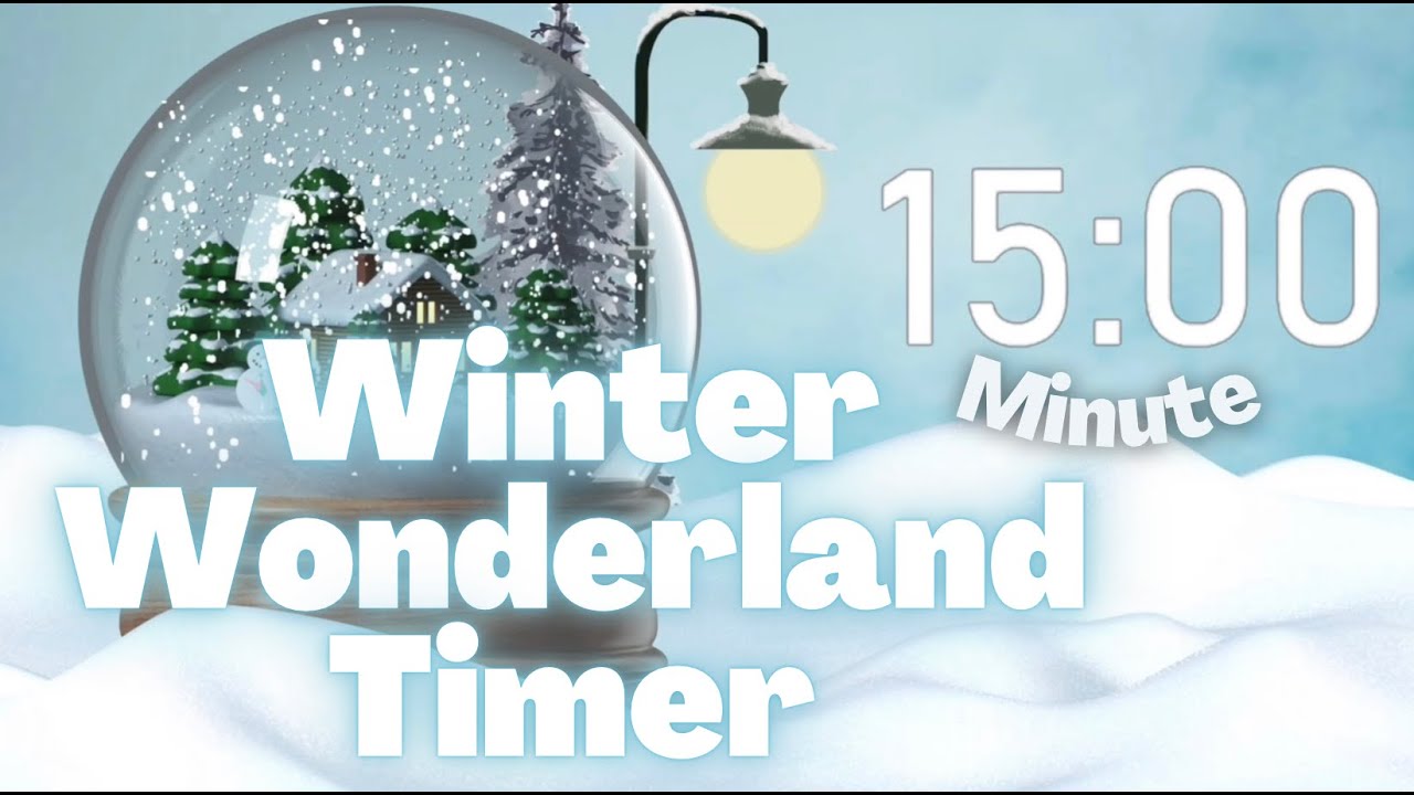 15 Minute Timer || Winter Wonderland || #timer #education #winter # ...