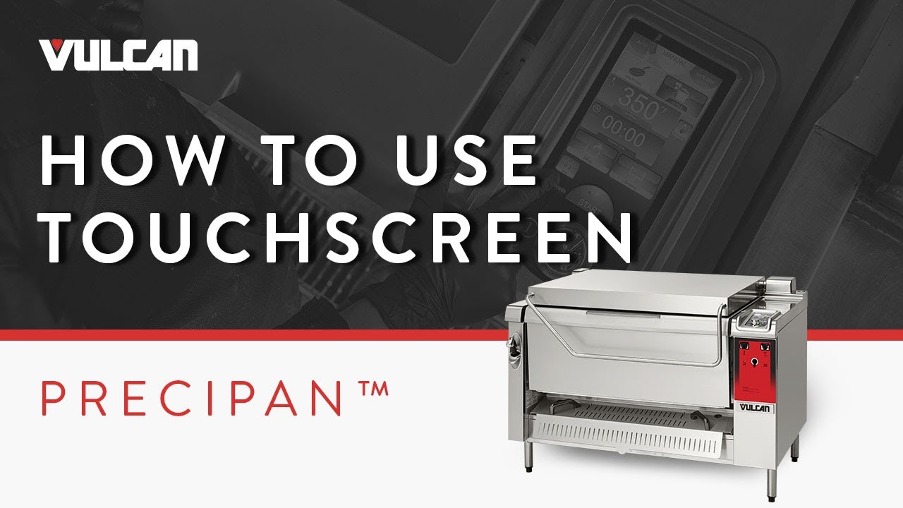 How to Use the Different Modes of Vulcan PreciPan™ Touchscreen Controls ...