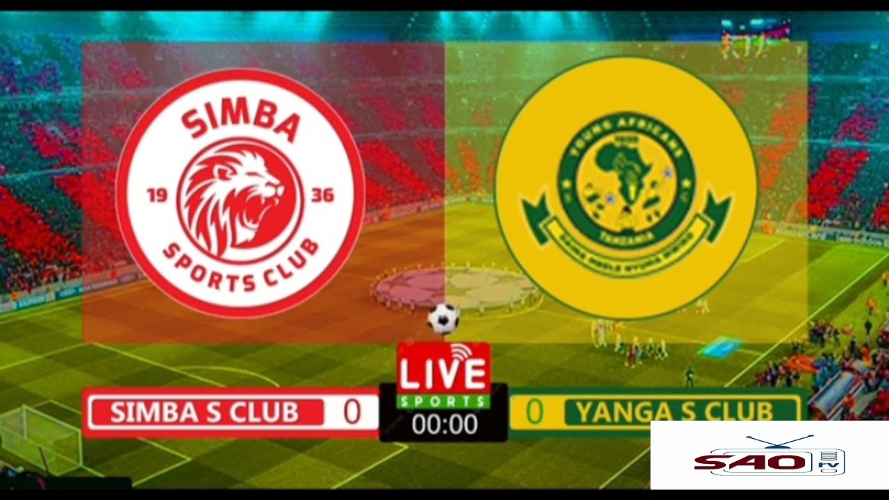 🔴LIVE: SIMBA SC VS YANGA SC, LIGI KUU TANZANIA BARA - YouTube
