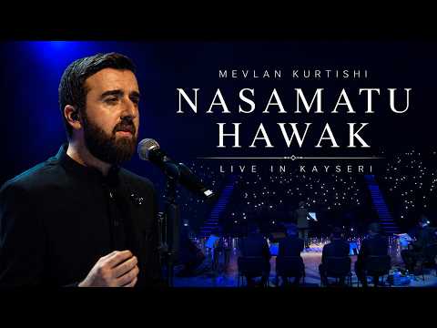 Mevlan Kurtishi - Nasamatu Hawak (Live in Kayseri)