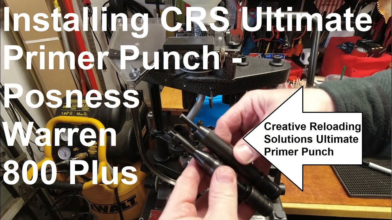 Installing Creative Reloading Solutions (CRS) Ultimate Primer Punch ...