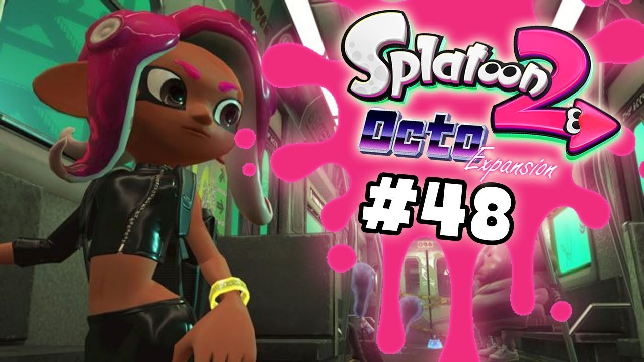 Splatoon 2 Octo Expansion Episode 48 - Squee-G Funk Station - YouTube