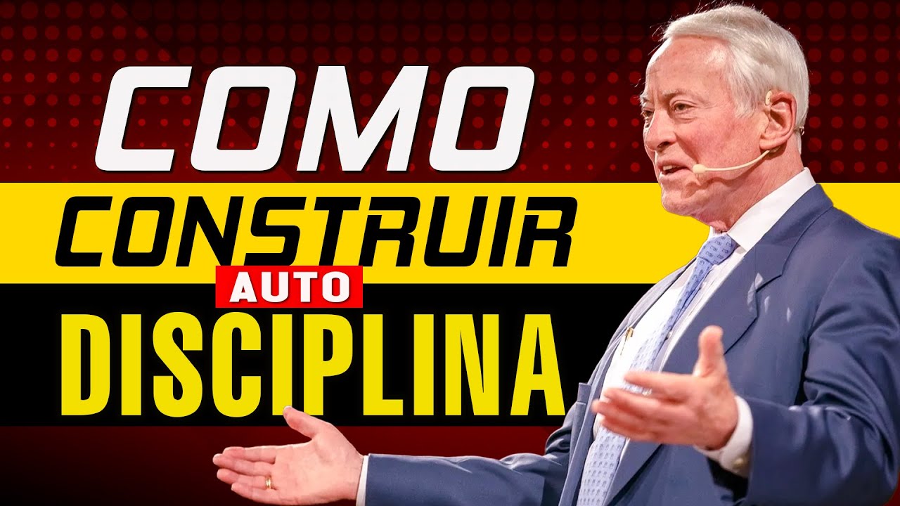 Táticas de AUTO DISCIPLINA para o sucesso | Brian Tracy | Earl ...