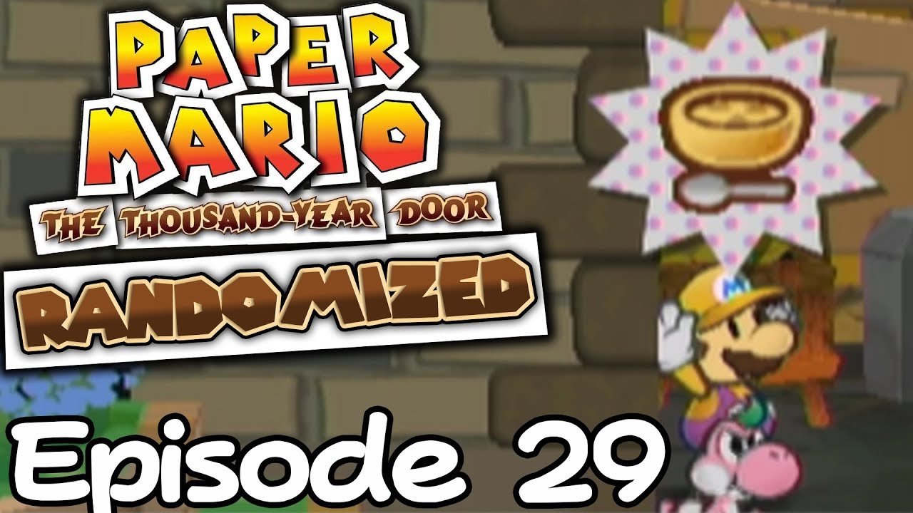 RANDOMIZED Paper Mario: TTYD Hard Mode [29] "Obligatory Soup" - YouTube
