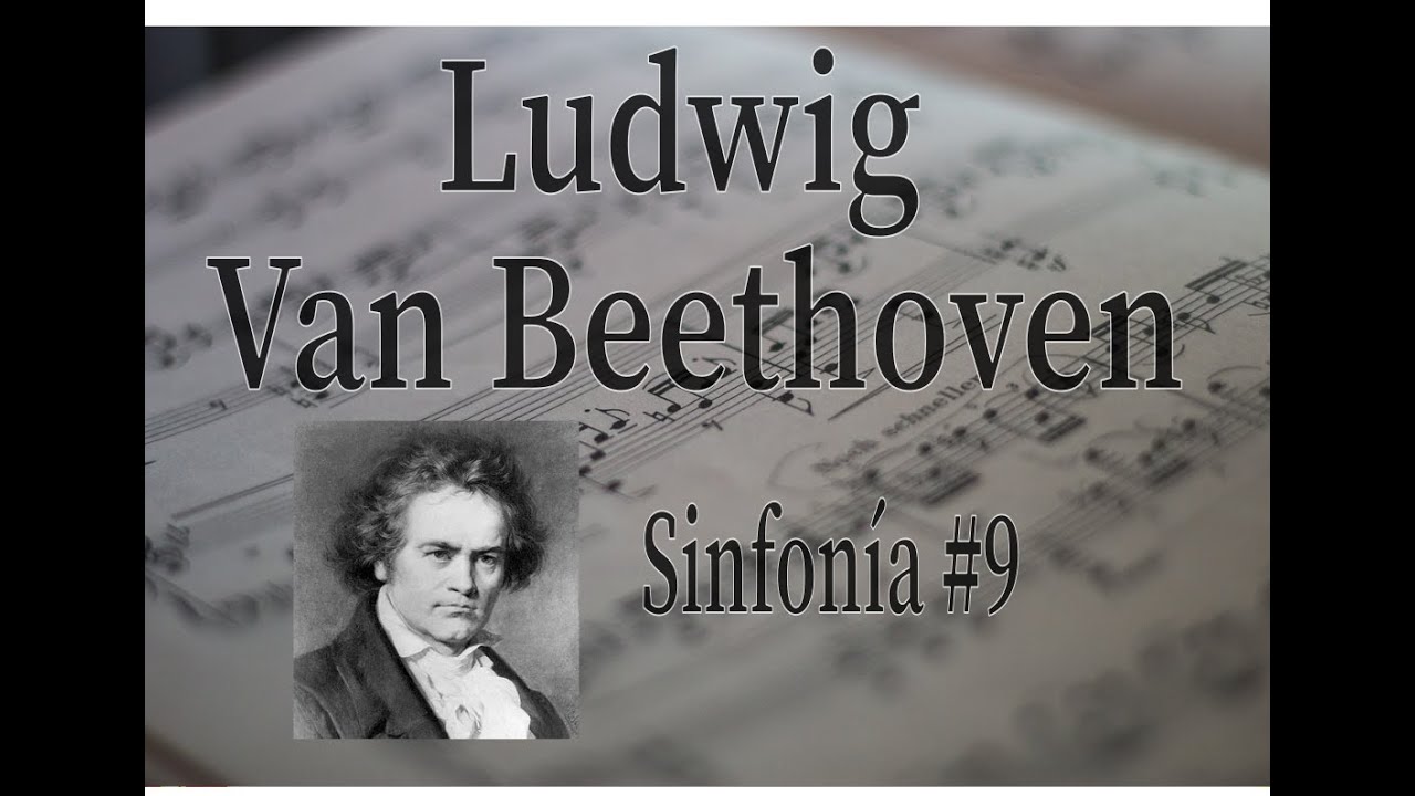 GRANDES COMPOSITORES - Ludwig Van Beethoven. Sinfonía # 9 - YouTube